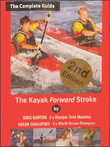 The Kayak Forward Stroke – Dave The Kayaker | Kayaking & Outdoor ...